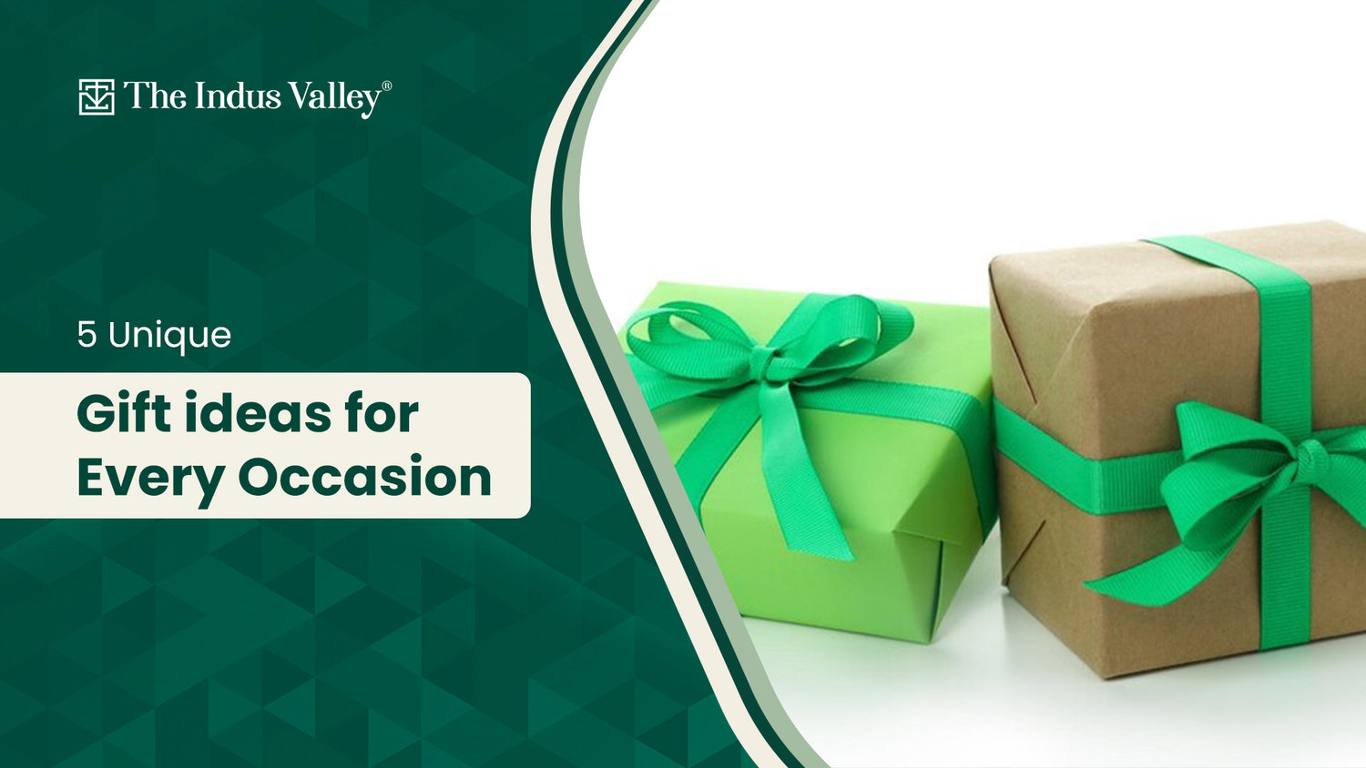 5 Unique Gift Ideas for every occasion | The Indus Valley