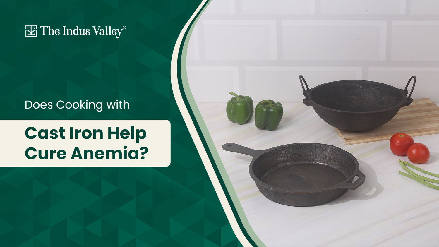 Does cooking with Cast Iron help anemia? | The Indus Valley