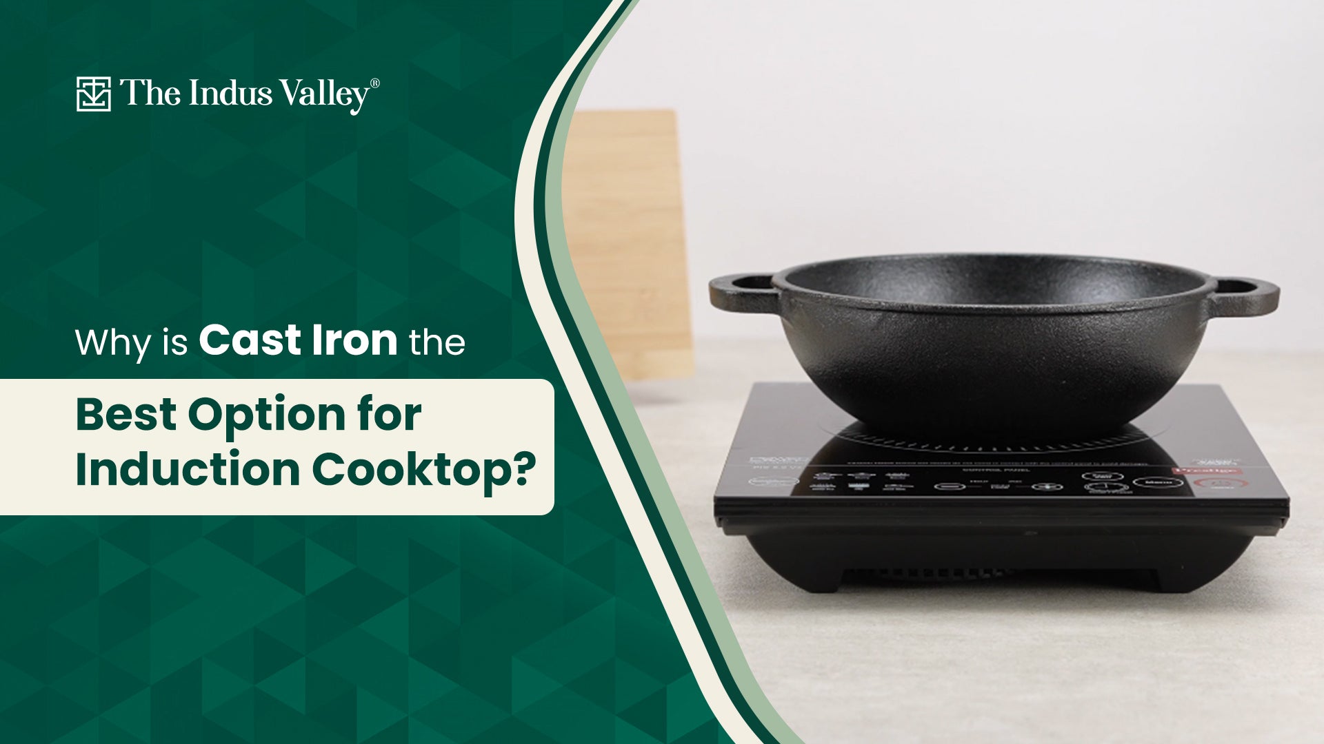 Why cast iron is the best option for induction pan? - The Indus Valley