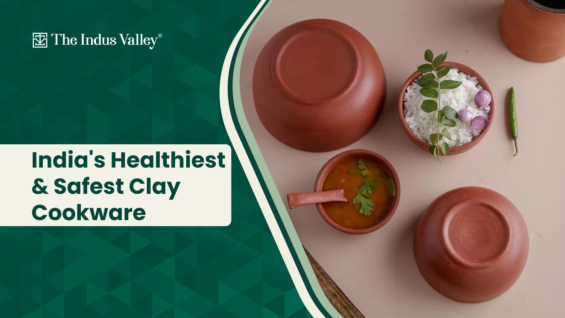 INDIA’S HEALTHIEST & SAFEST CLAY COOKWARE | The Indus Valley